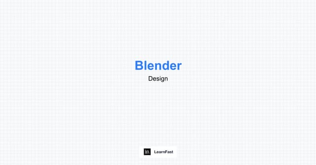 How to Learn Blender - Complete 2025 Guide | LearnFast