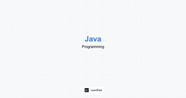 How to Learn Java - Complete 2025 Guide | LearnFast