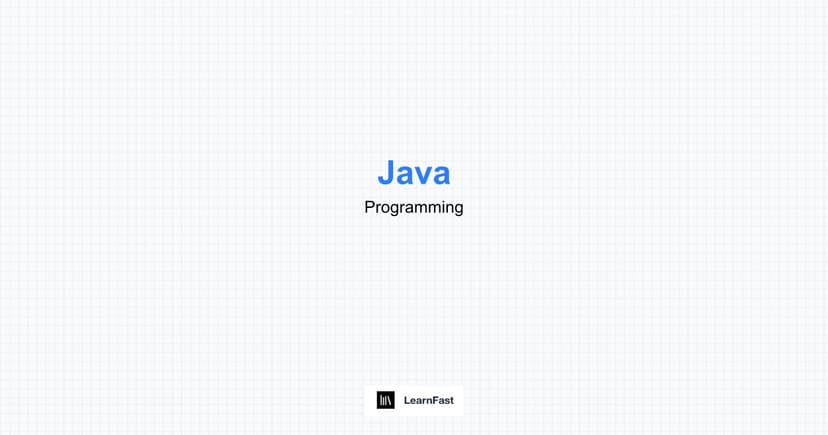 How to Learn Java - Complete 2025 Guide | LearnFast