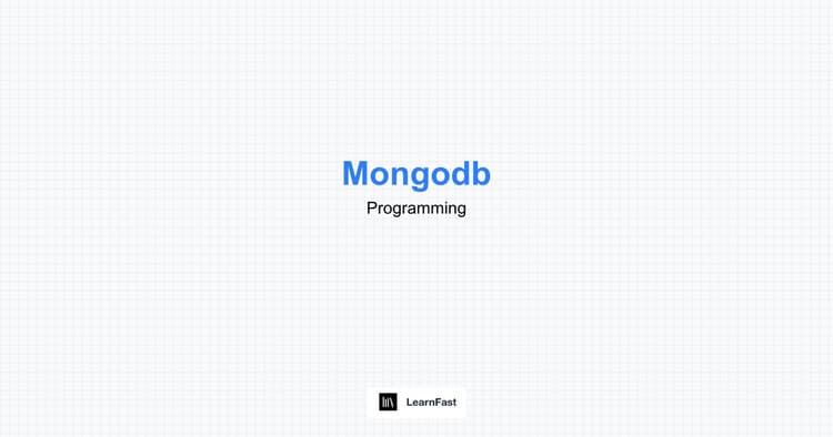 How to Learn Mongodb - Complete 2025 Guide | LearnFast