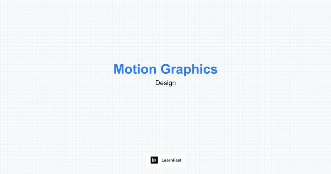 How to Learn Motion Graphics - Complete 2025 Guide | LearnFast